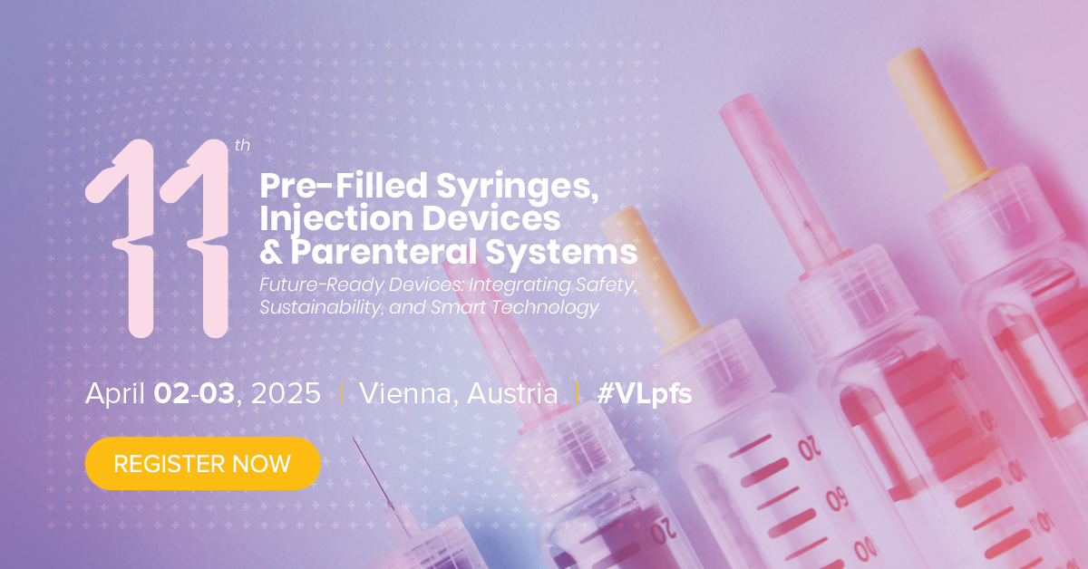 11th Pre-Filled Syringes, Injection Devices & Parenteral Systems Summit ...